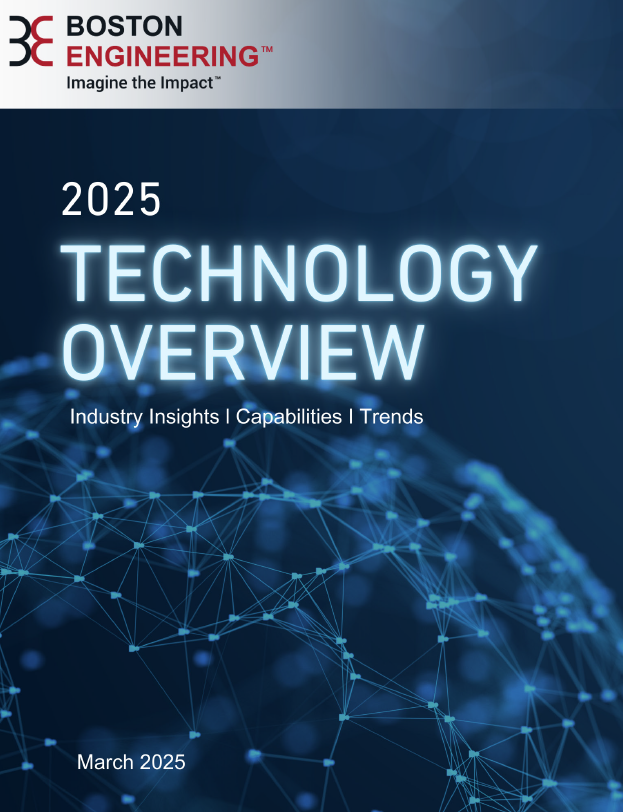 Download the Boston Engineering 2025 Technology Overview today!